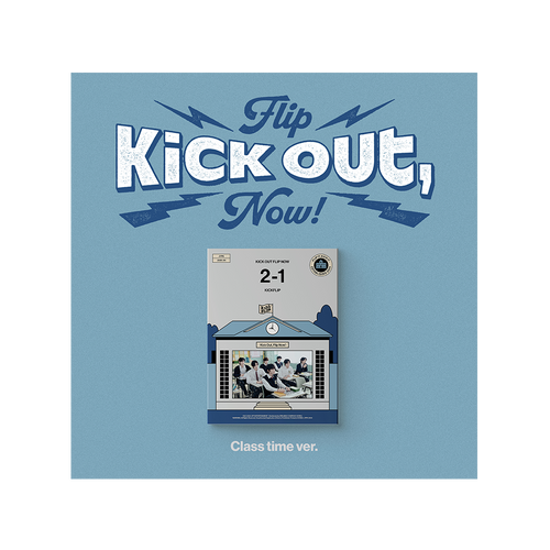 Kick Out, Flip Now! (Class time Ver.) CD - Signed Poster - KickFlip ...